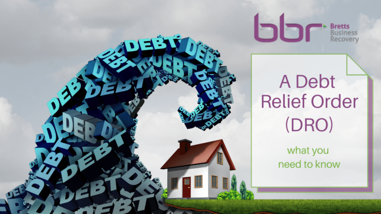 Bretts Business Recovery Ltd - What is a Debt Relief Order (DRO) and ...